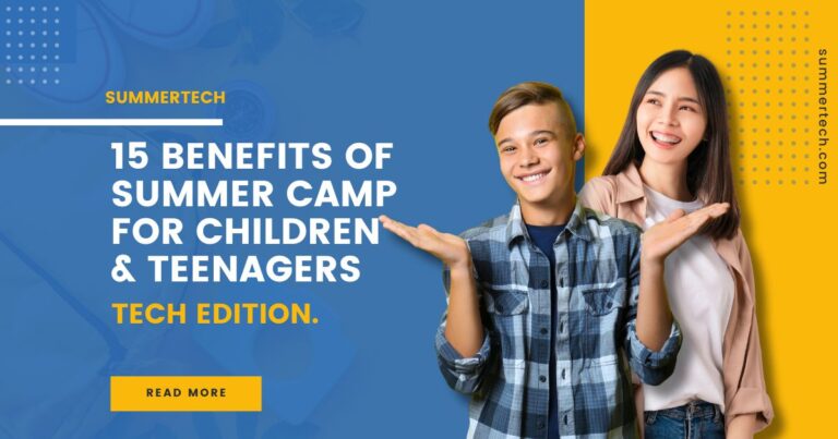 15 Benefits Of Summer Camp | 2025 Tech Edition | Summertech