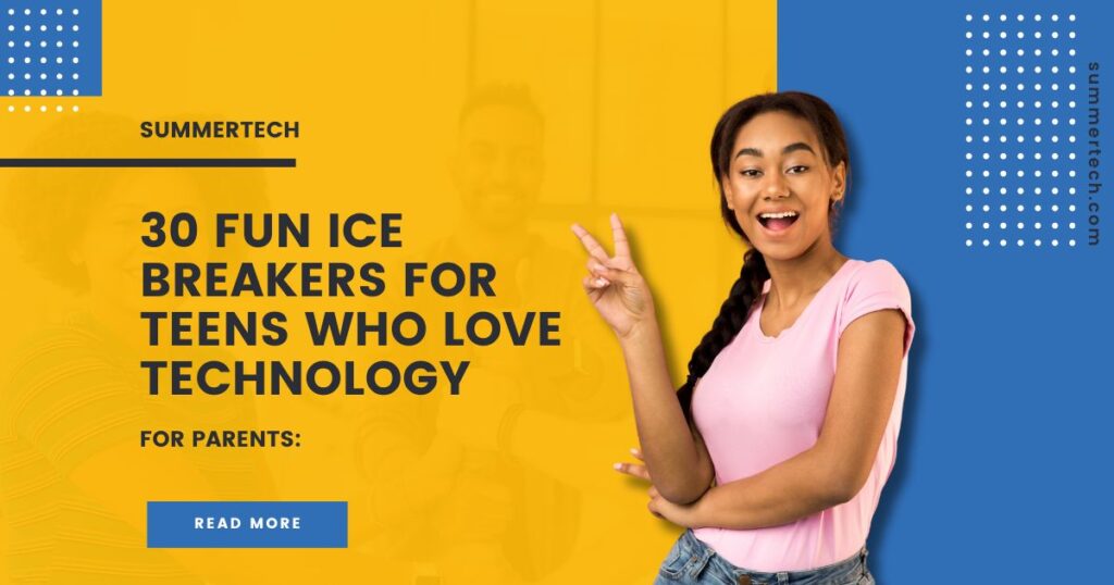 30 Engaging Ice Breakers for Teens Who Love Technology
